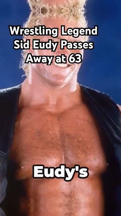 Wrestling Legend Sid Eudy Passes Away At 63 Youtube