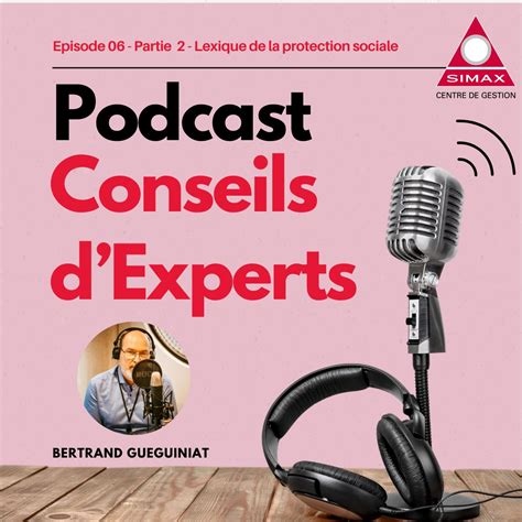 🎙 Vous Lattendiez Elle Est Arrivée La Partie 2 Du Lexique De La Protection Sociale Le Lien