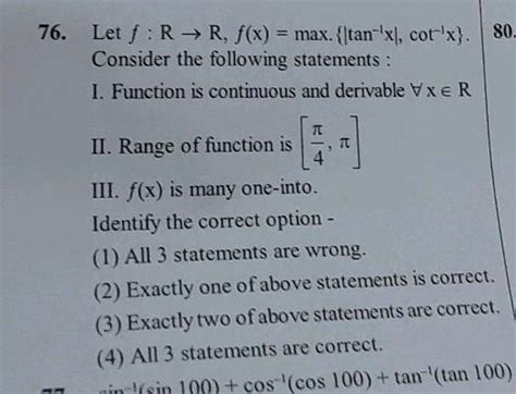 76 Let F R Rightarrow R F X Max 1 Left Tan 1