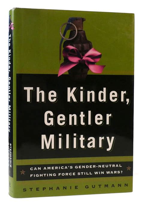 The Kinder Gentler Military Can Americas Gender Neutral Fighting