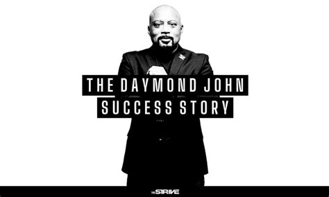 The Daymond John Success Story The Strive