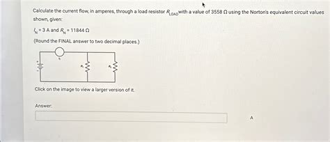 Solved Calculate The Current Flow In Amperes Through A