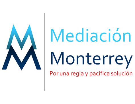 Mediación Monterrey Cómo promover la Cultura de la Resolución Pacífica