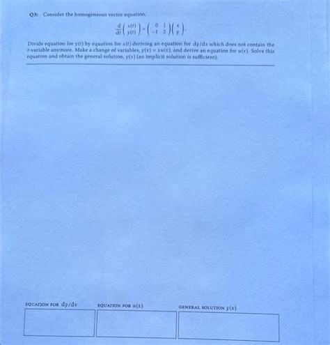 Solved Q3 Consider The Homogeneous Vector Equation