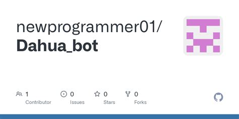 Github Newprogrammer01dahuabot