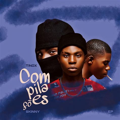 Tinoxskinnyoficial Nampula