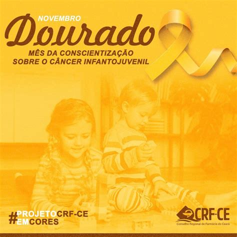 Crfceemcores Novembro Dourado Mês Da Conscientização Sobre O Câncer