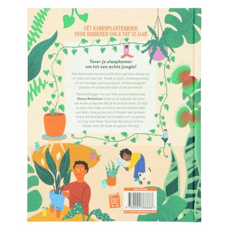Maak Je Eigen Plantenparadijs Iris Van Vliet Tuinboeken Dille