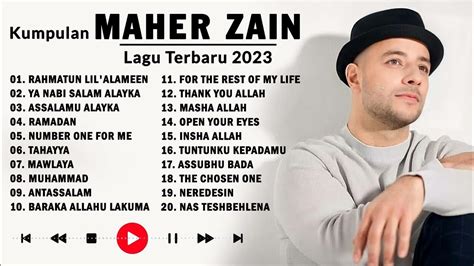 Maher Zain Full Album Kumpulan Lagu Terbaik Maher Zain 2024 Maher