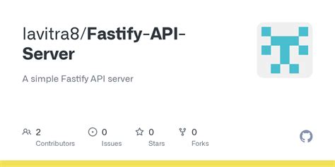 Github Lavitra8fastify Api Server A Simple Fastify Api Server
