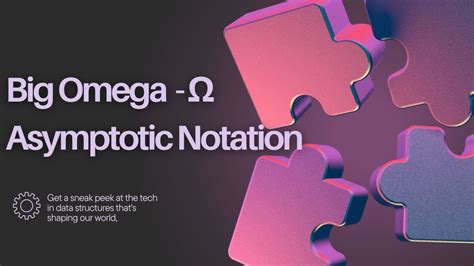 big omega Ω asymptotic notation data structures design analysis