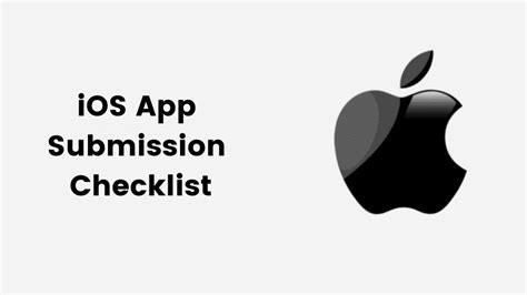 Checklist For Publishing IOS Apps How To Prepare For Submission On The