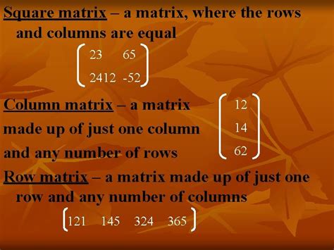 Basic Matrix Operations Matrix A Rectangular Array Of