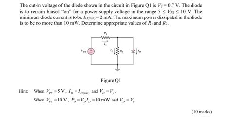 Solved The Cut In Voltage Of The Diode Shown In The Circuit Chegg Com