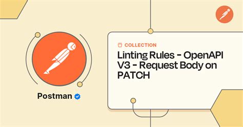 linting rules openapi v3 request body on patch postman open