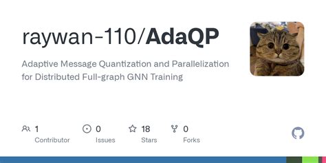 Github Raywan Adaqp Adaptive Message Quantization And Parallelization For Distributed