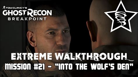 Ghost Recon Breakpoint Extreme Walkthrough Mission Into The Wolf S Den YouTube