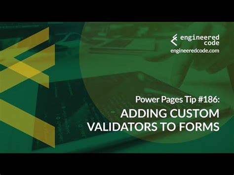 Engineered Code Consulting Inc On Linkedin Power Pages Tip 186 Adding Custom Validators To