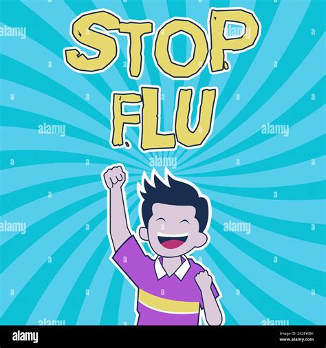 Conceptual Display Stop Flu Business Idea Treat The Contagious Respiratory Illness Caused By