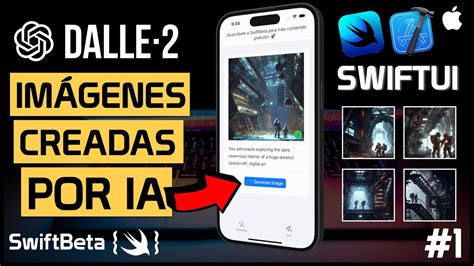 Openai Y Swiftui 🤖 Creo Una App Ios Para Generar ImÁgenes A Partir De Un Texto Con Dall·e 2 1