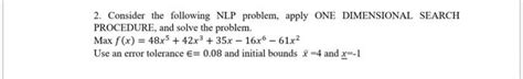 Solved 2 Consider The Following Nlp Problem Apply One