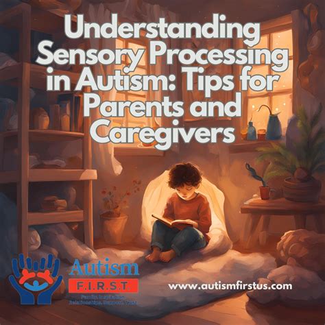 Sensory Processing In Autism Essential Tips Autism First