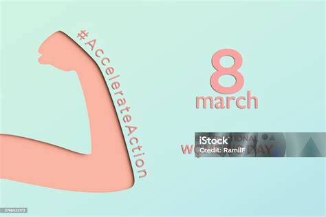 세계 여성의 날 포스터 포스터에는 여성의 팔이 스트롱맨의 몸짓을 보여주고 있으며 행동을 가속화하십시오라는 문구가 적혀 있습니다 3d 일러스트 레이 션 종이 컷 스타일