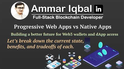 Progressive Web Apps Vs Native Apps Building A Better Future For Web3