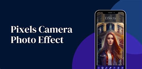 Pixel Selfie Camera And Editor Android App