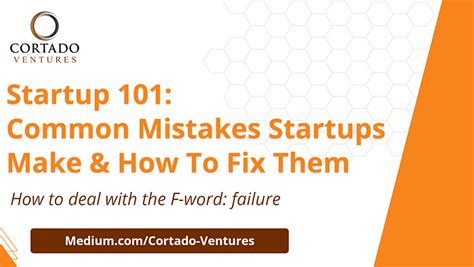 Startups 101 Common Mistakes Startups Make And How To Fix Them Cortado