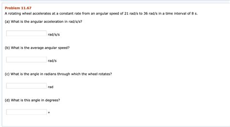 solved problem 11 67 a rotating wheel accelerates at a