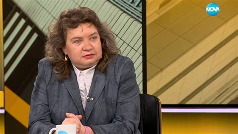 Доц Киселова Габриел може да сменя министри но 11 от 20 ми се струва в повече Nova