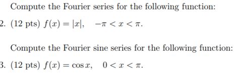 solved compute the fourier series for the following