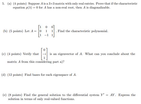 Solved 5 A 4 Points Suppose A Is A 3x3 Matrix With Only