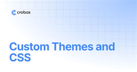 Custom Themes And Css Crobox Documentation