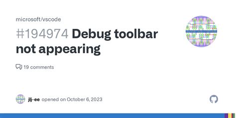 Debug Toolbar Not Appearing · Issue 194974 · Microsoftvscode · Github