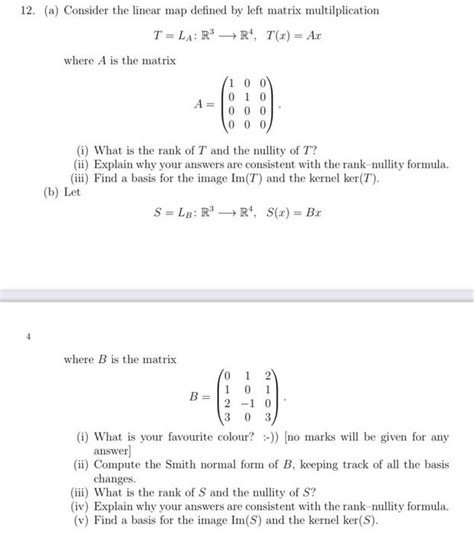 Solved 12 A Consider The Linear Map Defined By Left Chegg Com