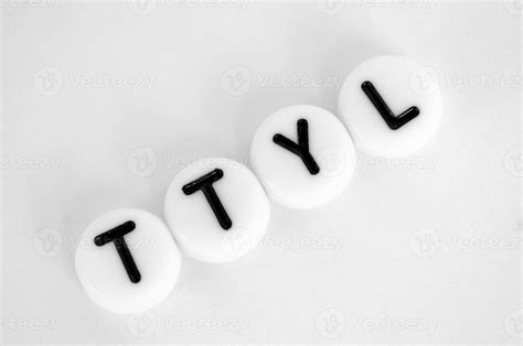Ttyl Representing Talk To You Later Text On White Background 46478281
