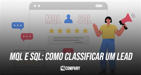 Mql E Sql Quais As Diferenças Entre Essas Classificações De Leads