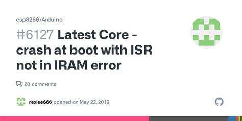 Latest Core Crash At Boot With Isr Not In Iram Error · Issue 6127 · Esp8266arduino · Github