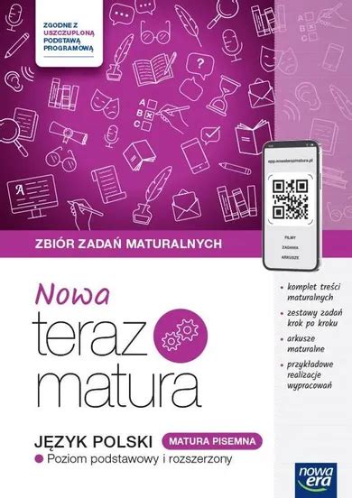 Teraz matura 2024 2025 Język polski Zbiór zadań maturalnych Tom 1