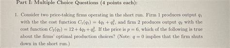 Solved Part I: Multiple Choice Questions (4 ﻿points | Chegg.com