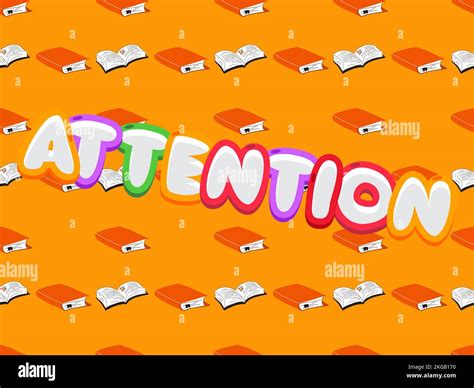 Attention Word On A Book Cartoon Vector Illustration Stock Vector