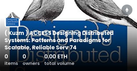Kuzm Access Designing Distributed Systems Patterns And Paradigms