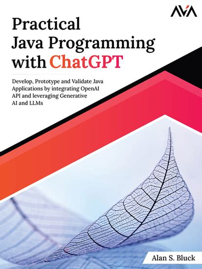 Practical Java Programming With Chatgpt Develop Prototype And