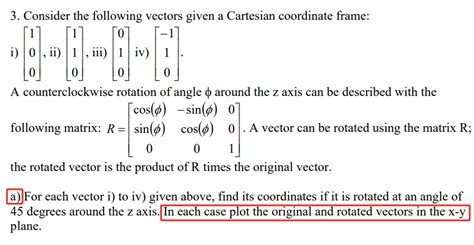 Solved Consider The Following Vectors Given A Cartesian Chegg