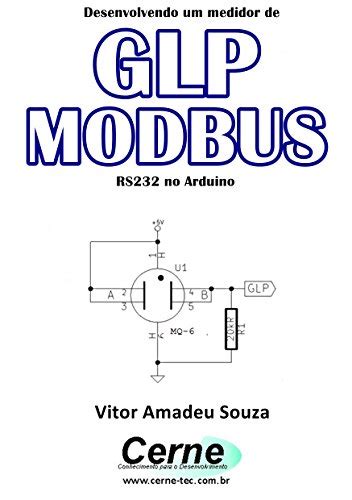 Desenvolvendo Um Medidor De Glp Modbus Rs232 No Arduino Ebook Resumo
