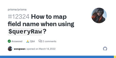 How To Map Field Name When Using `queryraw` · Prisma Prisma