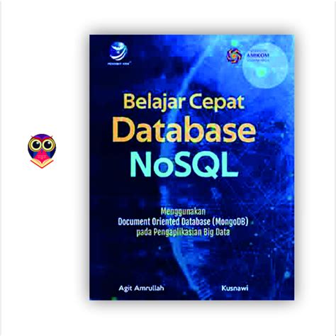 Jual Buku Belajar Cepat Database Nosql Menggunakan Document Oriented