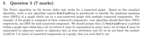 Solved The Prims Algorithm On The Lecture Slides Only Works Chegg